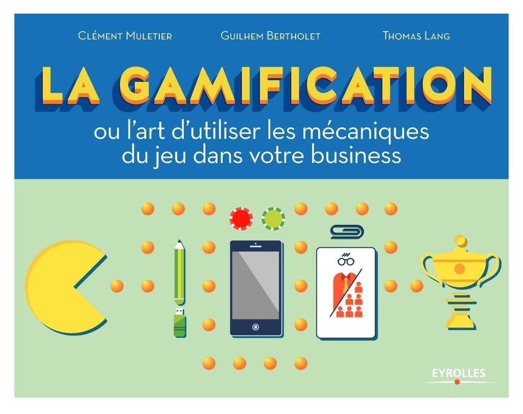 Définition – Gamification
